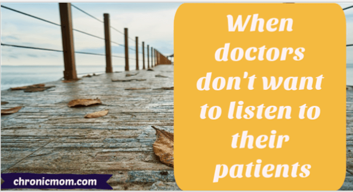 When doctors don't listen to their patients