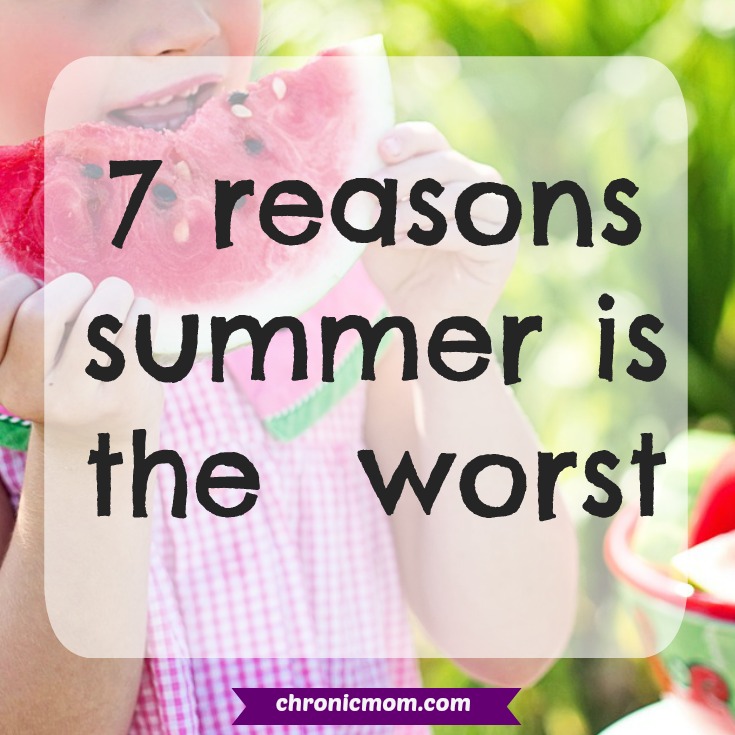 7 reasons summer is the worst